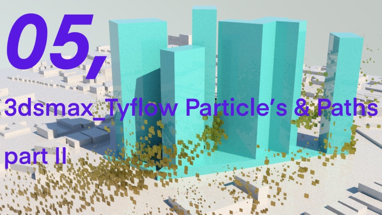 05 3dsMax_Tyflow Wind Simulation part II