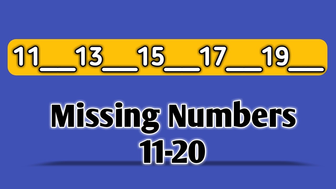 Missing Numbers for Kids/Missing Numbers 11-20 with Activities & Worksheets/Learning Maths with Fun