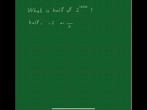 What is half of 2^1000?