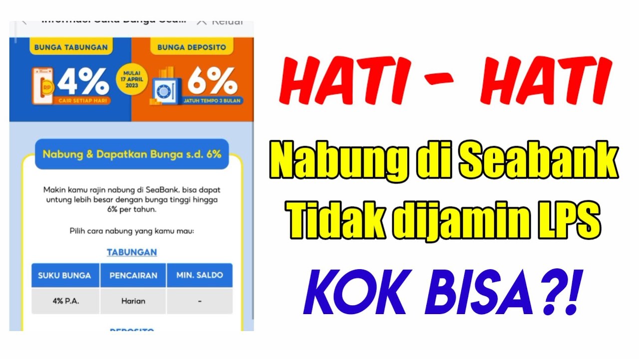 MENABUNG DI SEABANK TIDAK DIJAMIN LPS ? KOK BISA ? SYARAT PENJAMINAN DANA NASABAH OLEH LPS