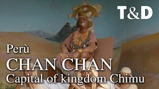 Ten Things to Do in Chan Chan Museum, Trujillo, Peru | Gems.Travel