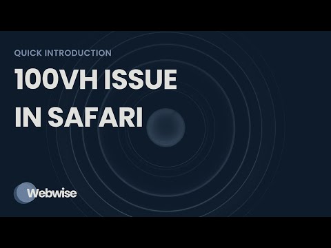 100vh issue in Safari (Fix for Viewport Height on Mobile devices)