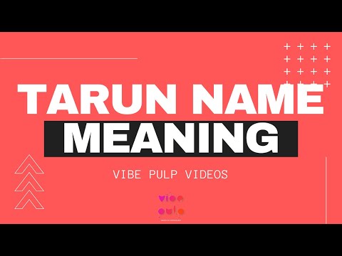 Tarun Name Meaning | Name Scan | Vibe Pulp | #Tarun #Namemeaning #Meaningofmyname #vibepulp