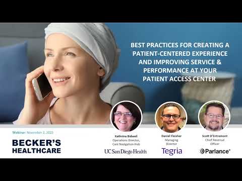 How UC San Diego Health Created a Patient-Centered Experience and Transformed Patient Access