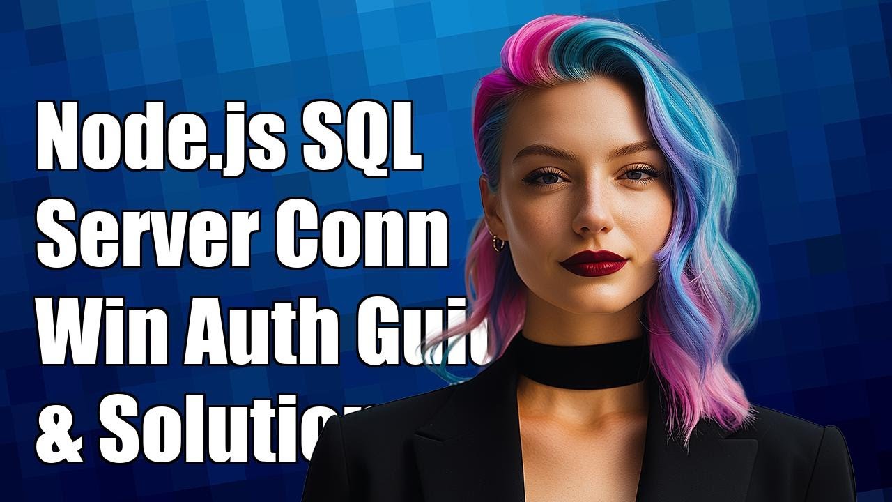 Node.js SQL Server Connection: Windows Authentication Guide & Solutions