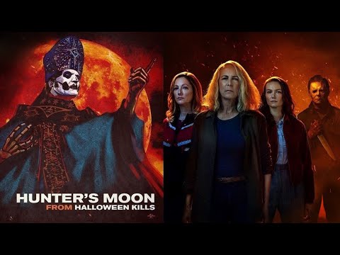 Ghost - Hunter's Moon (Extended Edit) ['Halloween Kills' Music Video]