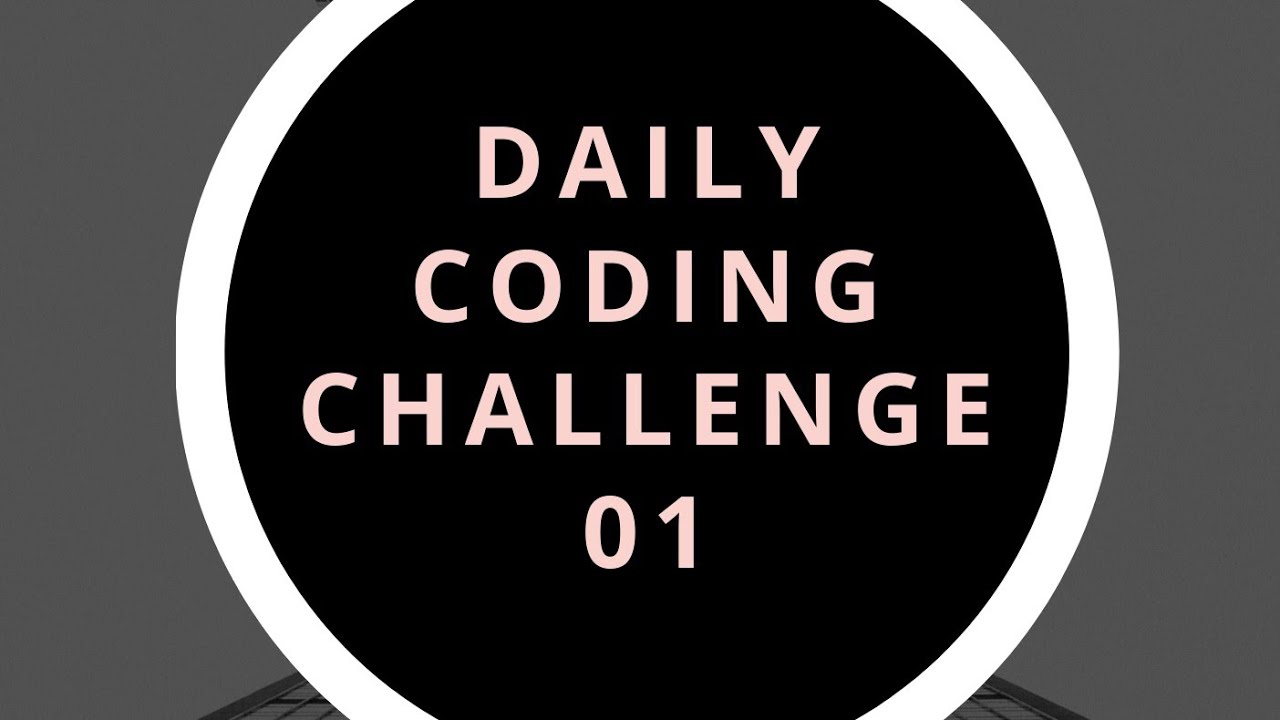 Daily Coding Challenge 1 | Python Programming