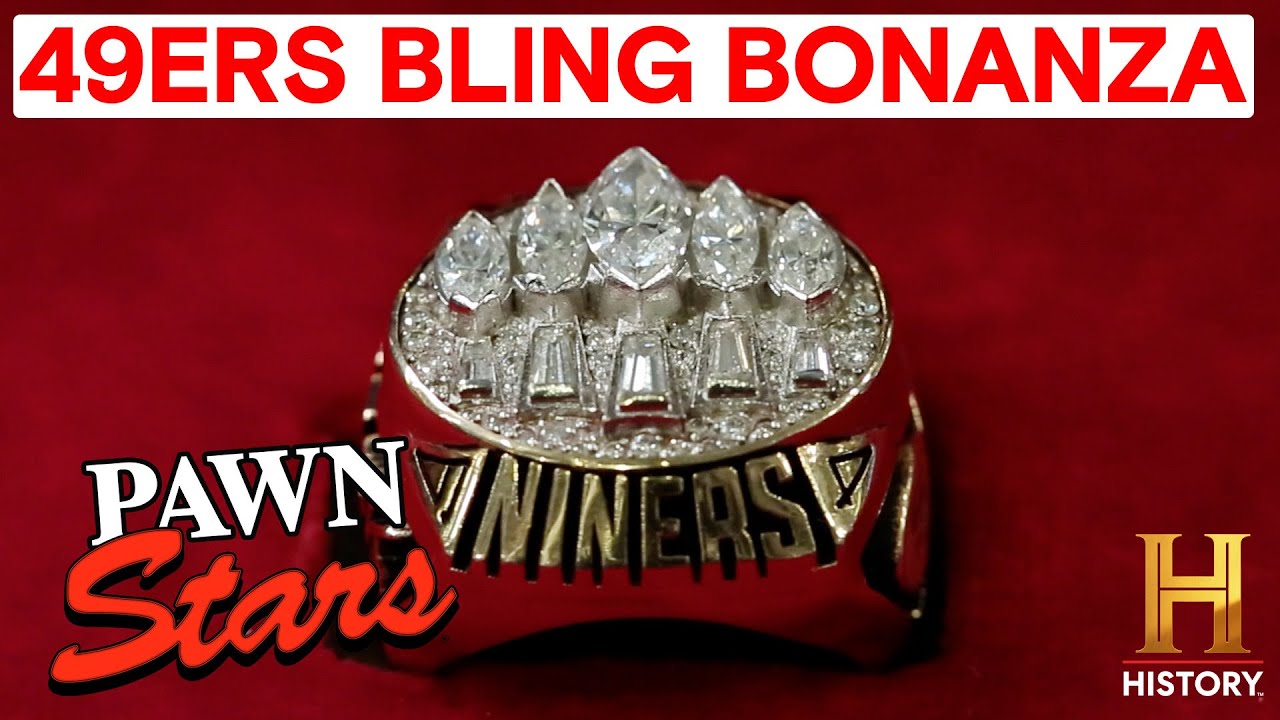 49ers Super Bowl Rings with SKY-HIGH Value | Pawn Stars