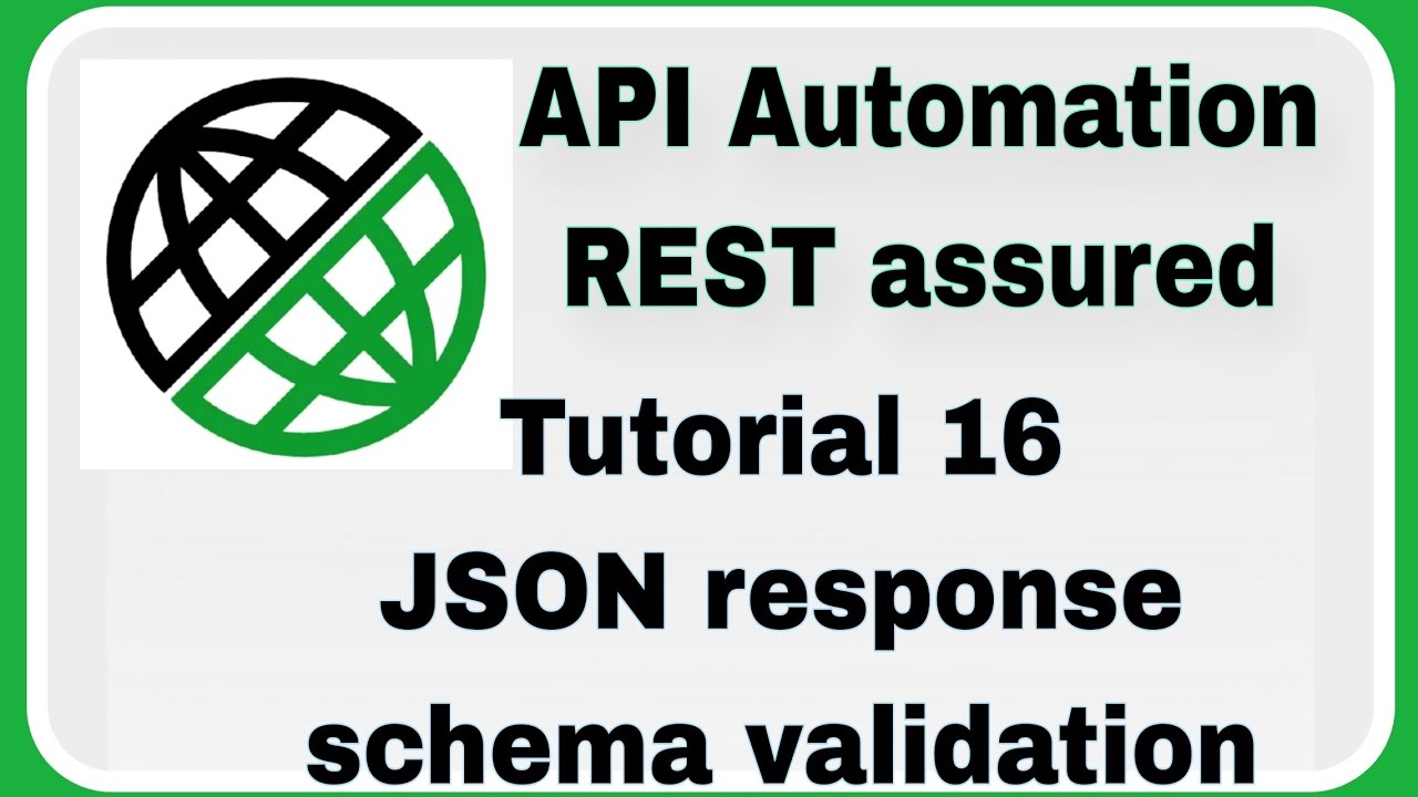 REST Assured Tutorial 16 : JSON Response Schema Validation
