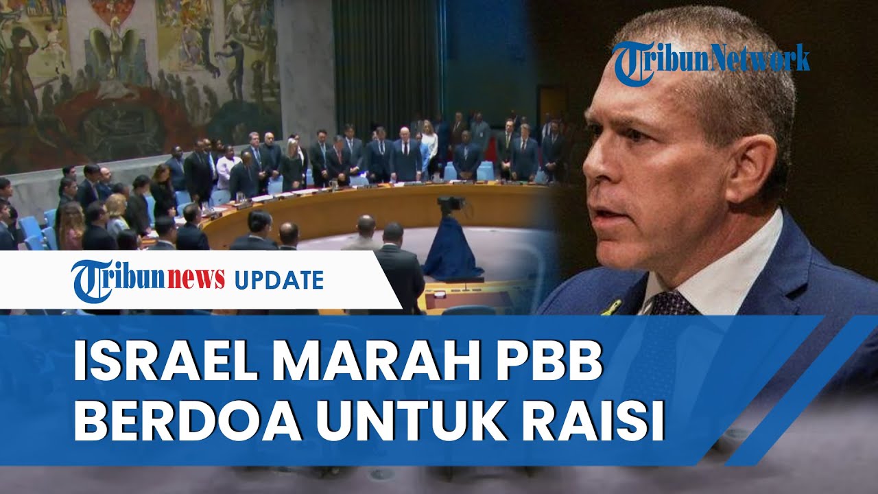 Dubes Israel Marah saat PBB Hening Cipta Kenang Presiden Iran Raisi ...