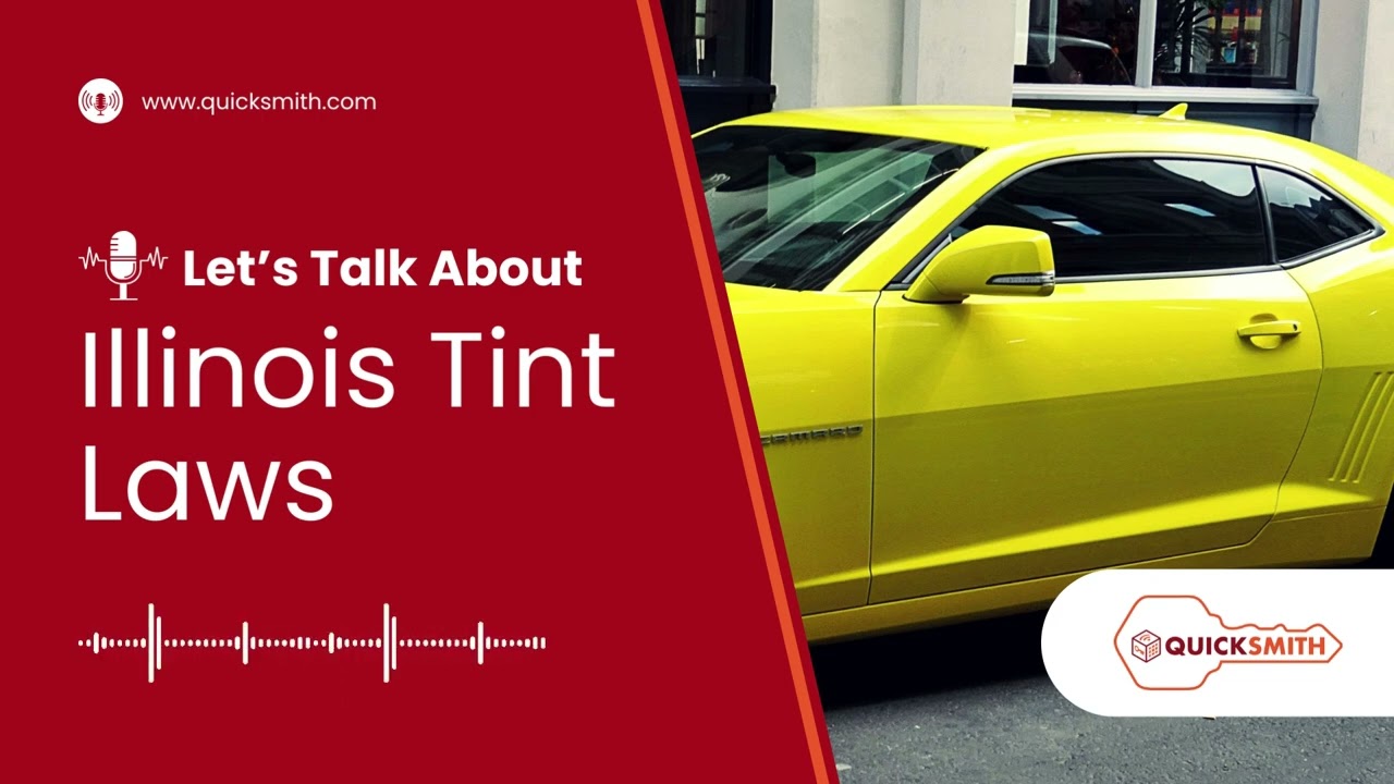 Illinois Tint Laws – 2023 Updated