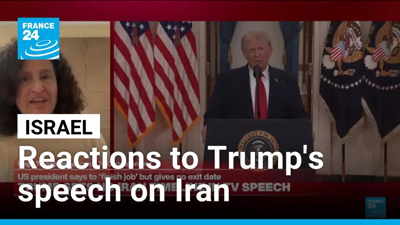 US war on Iran: Reactions in Israel as Trump’s address 'barely' mention ally • FRANCE 24 English