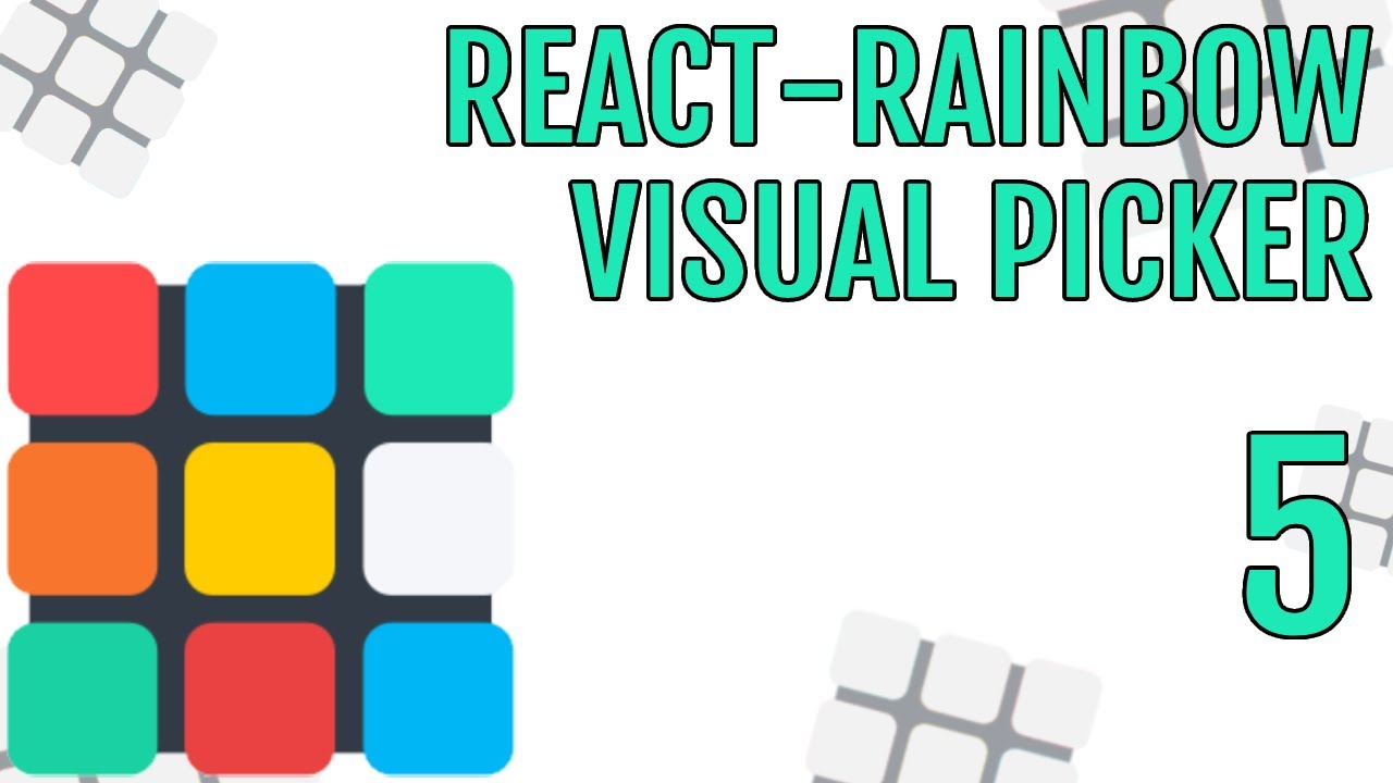 React Rainbow Course #5 | Visual Picker