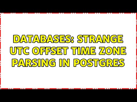 Databases: Strange UTC offset time zone parsing in Postgres