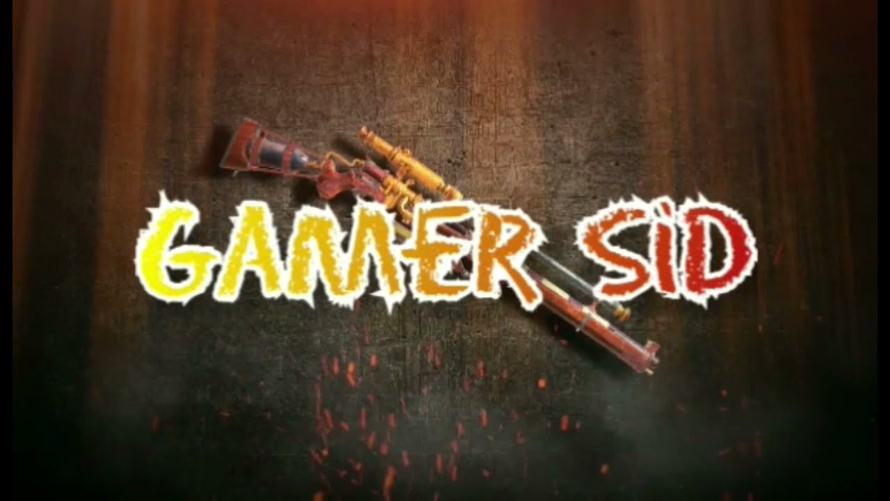 Gamer Sid - Channel intro