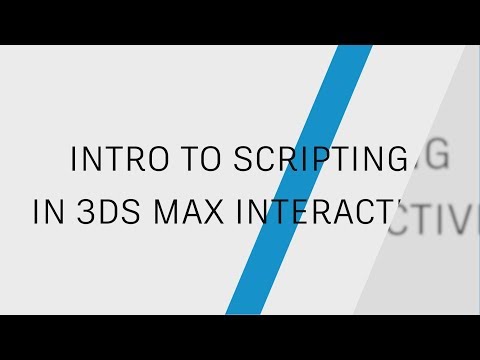 Autodesk Meet The Experts: An Introduction to Scripting in 3ds Max Interactive