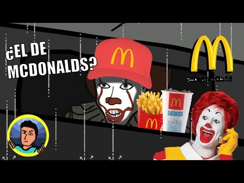 IT 2: PENNYWISE EL PAYASITO DE MCDONALDS // VIDEOMOMOS // LeMakiro