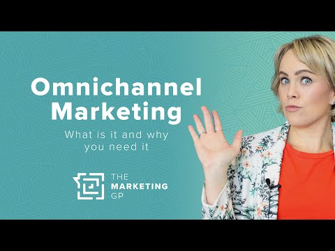 Omnichannel Marketing | What is it and why you need it | The Marketing GP