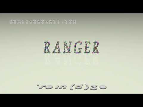 ranger - pronunciation + Examples in sentences and phrases