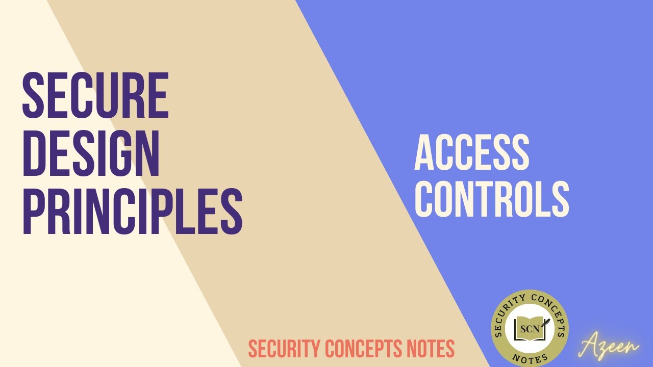 Mastering Access Controls: The Key to Enhanced Security | Security Concept Explained