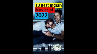 10 BEST INDIAN MOVIES OF 2022
