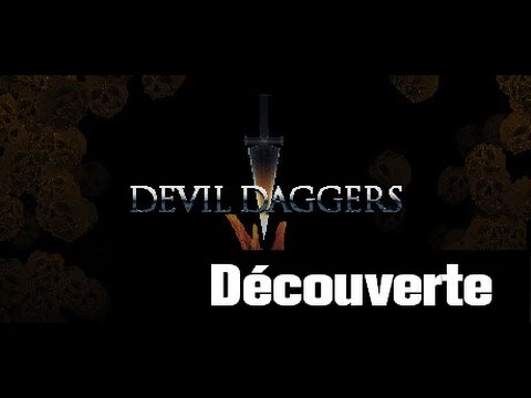 Steam Community :: Video :: Devil Daggers | Découverte | FR/QC