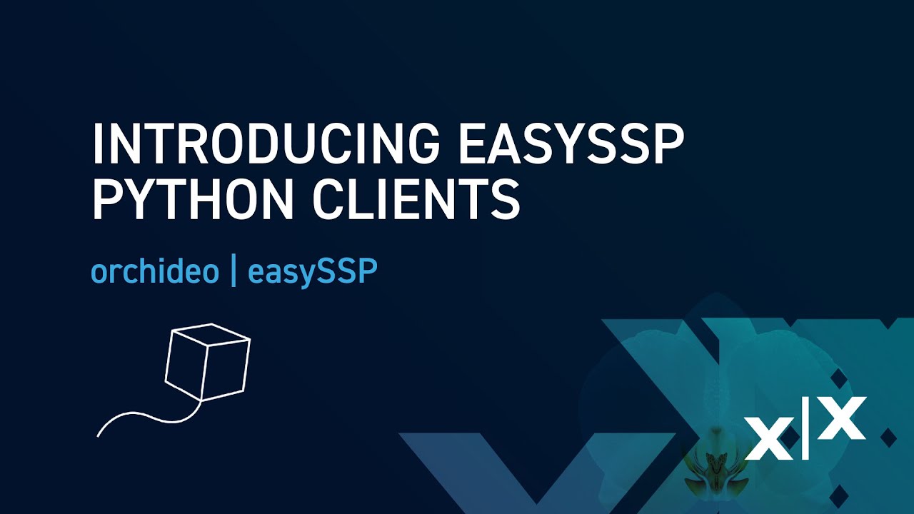 Introducing easySSP Python Clients