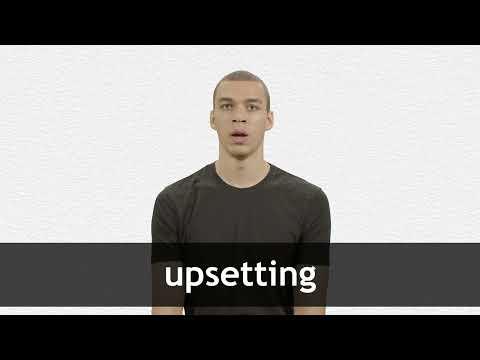 UPSETTING definition and meaning | Collins English Dictionary