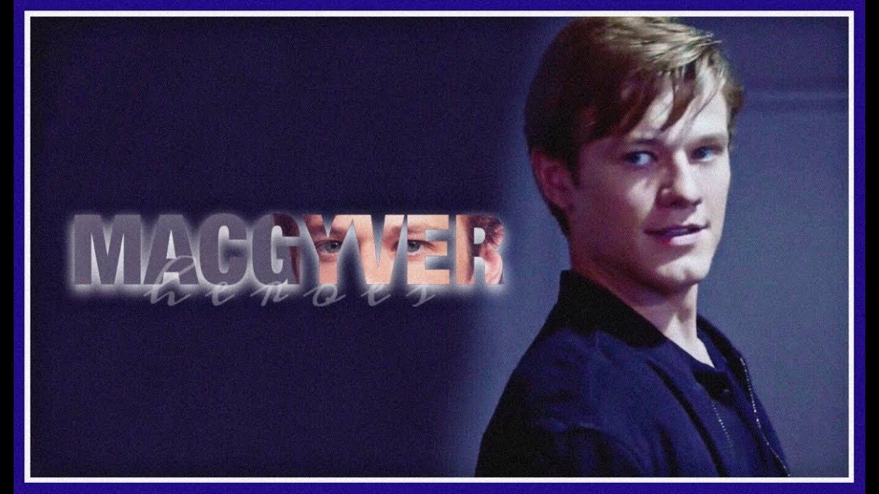 MACGYVER - Heroes (4x02)