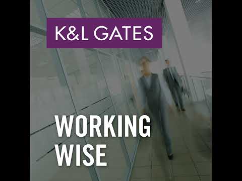K&L Gates Working Wise: 2019 Family and Medical Leave Act of 1993 Department of Labor Opinion Let...
