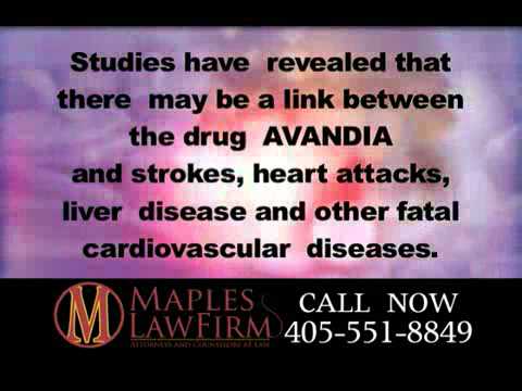 Maples Law Firm - Have you taken the drug AVANDIA for Diabetes?