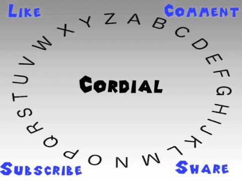 How to Say or Pronounce Cordial