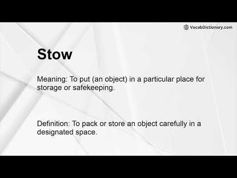 Stow Meaning