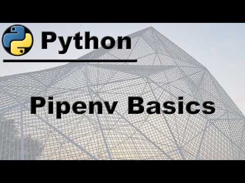 Pipenv Basics Python