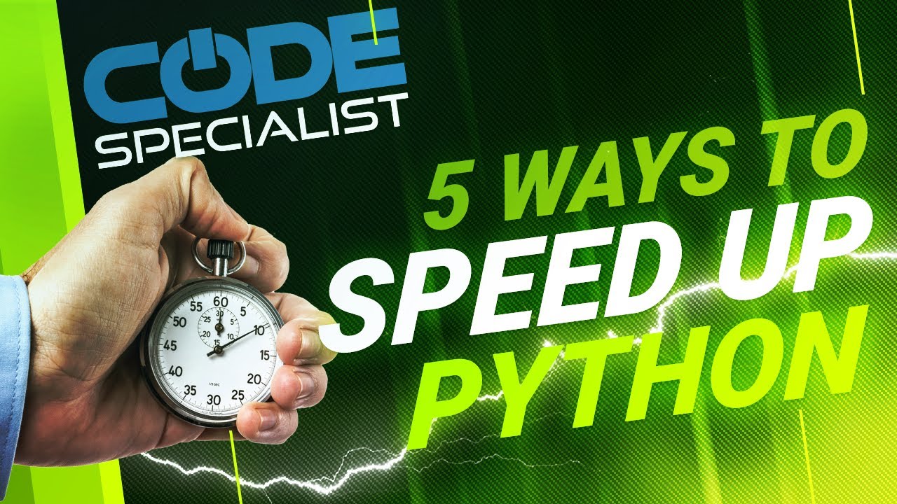 How to speed up Python 5 [ACTIONABLE] Ways to Increase Pythons Speed (2021)