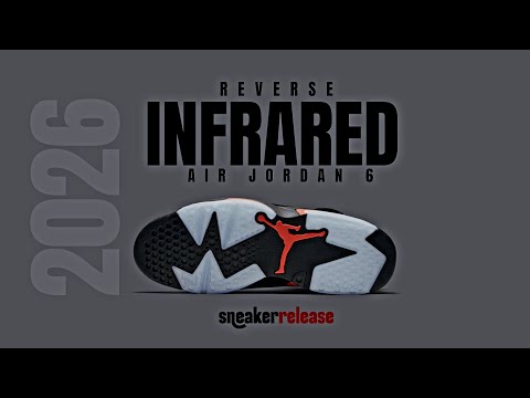 BREAKING: Air Jordan 6 Reverse Infrared 2026 β Release Date & Price Reveal!