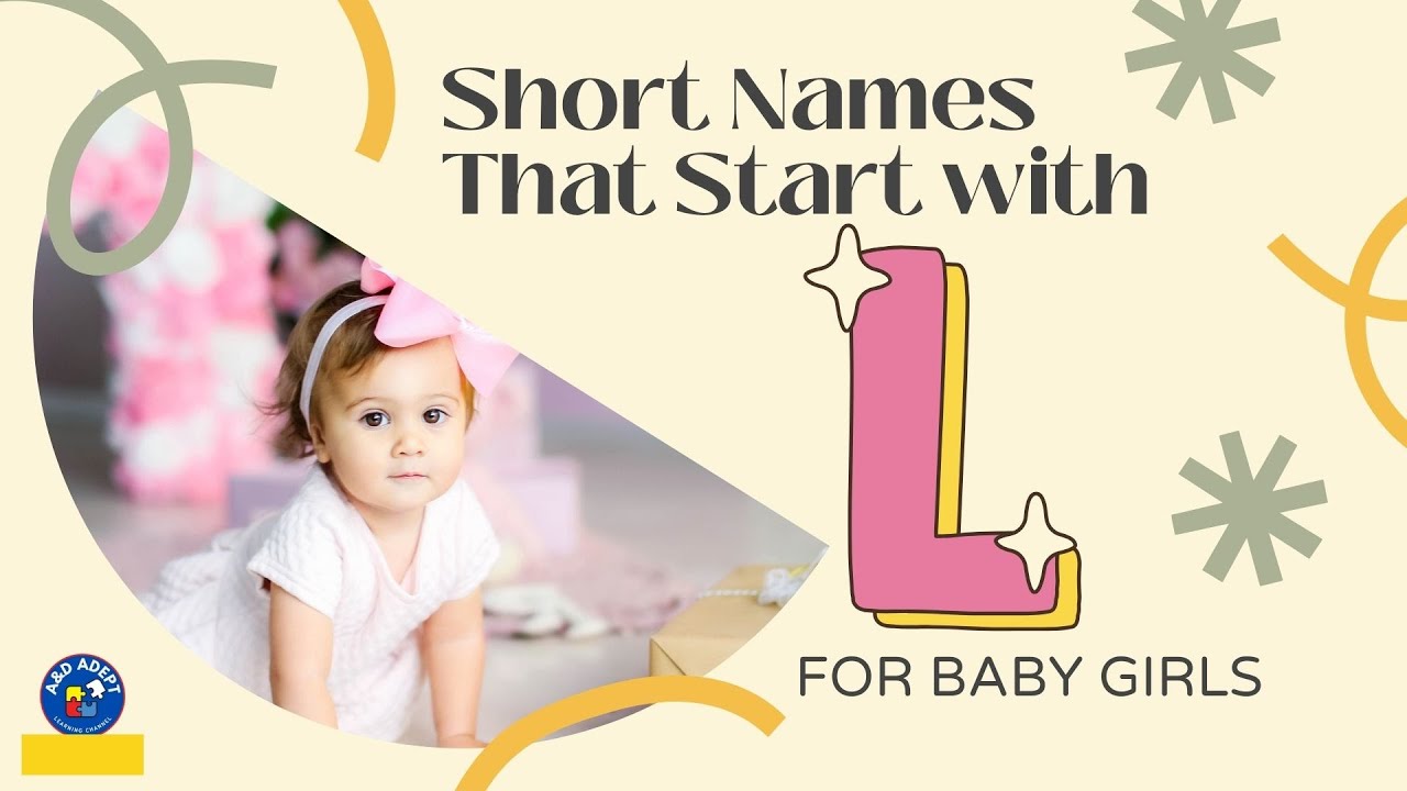 Top 20 Short Names that Start with L for Baby Girls