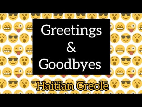 Learn Haitian Creole | Greetings & Goodbyes #haitiancreole #haitianamerican #creole #haitiancreator