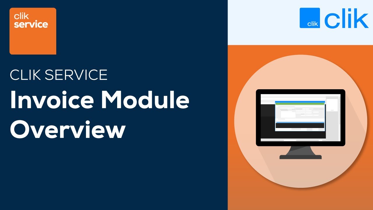 Invoice Module Overview | Clik Service