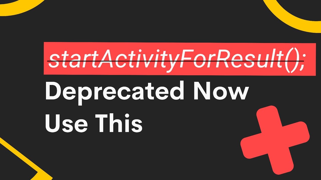 startactivityforresult deprecated | start activity for result deprecated solution android java