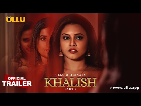 Khalish Part 2: The Gripping Saga Continues with Intrigue and Allure ...