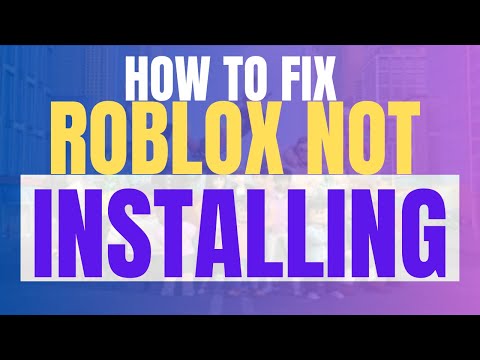 How To Fix Roblox Not Installing On PC (Roblox Installer Not Working Fixed, Quick & Easy)