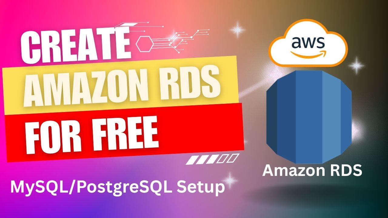 Amazon RDS Tutorial for Beginners | Create a Free MySQL - PostgreSQL Database on AWS