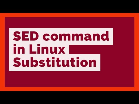 #11 SED command in Linux | How to use SED for Substitution