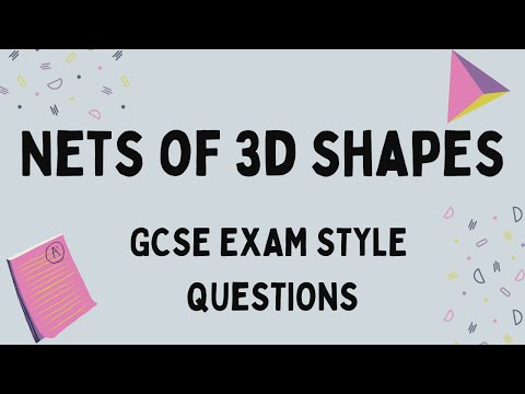 Nets Of 3D Shapes: GCSE exam style questions