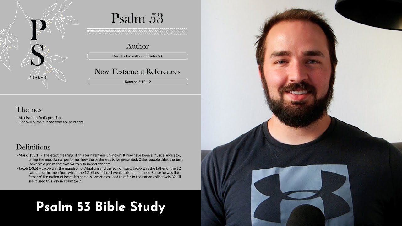 Psalm 53 Summary: 5 Minute Bible Study
