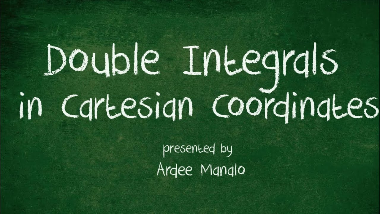 4.2. Double Integrals in Cartesian Coordinates