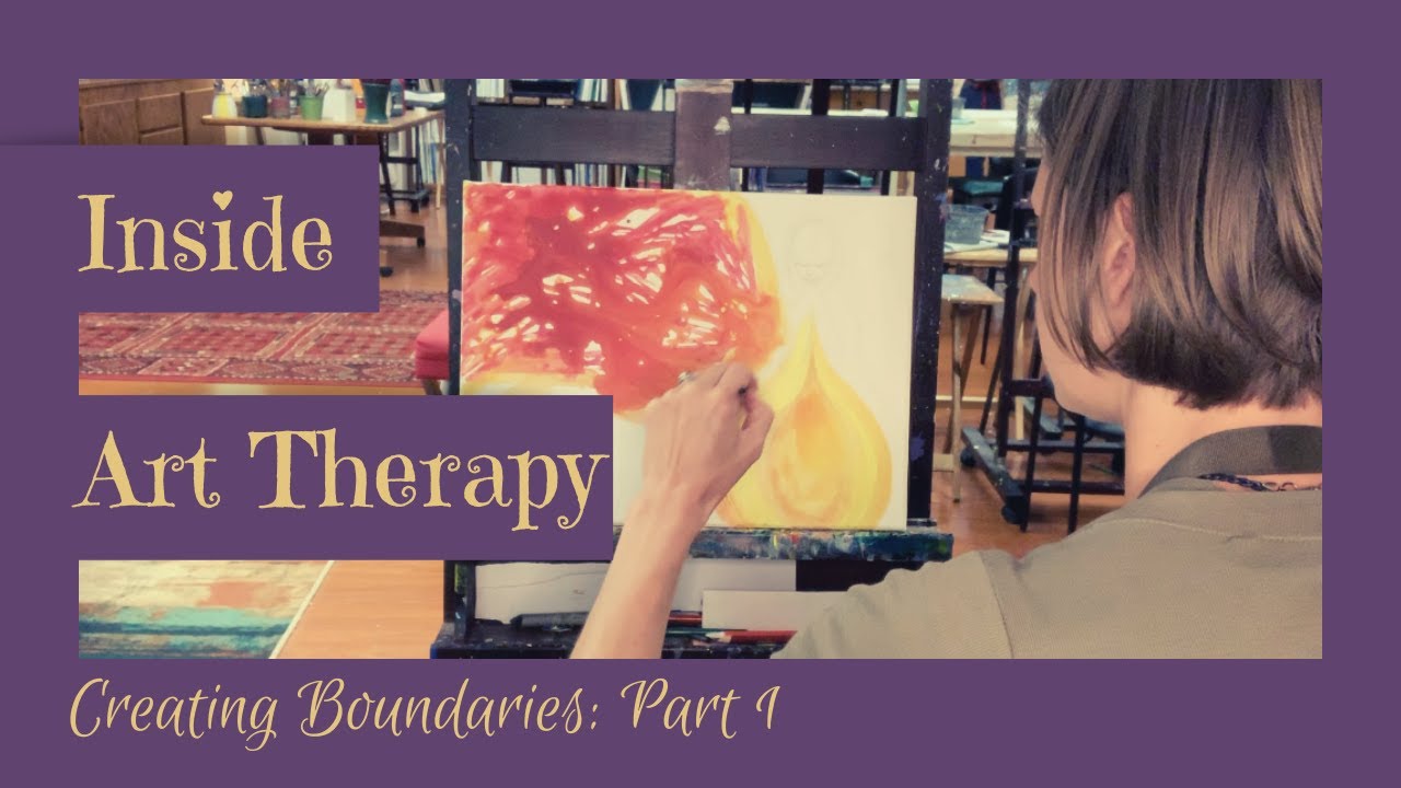 Art Therapy For Personal Growth: Creating Boundaries - Part 1