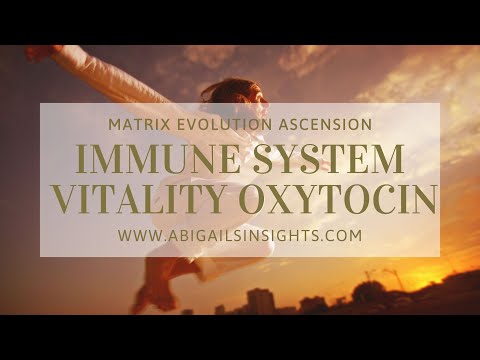 Immune System Vitality Oxytocin With 963Hertz Frequency Embodiments