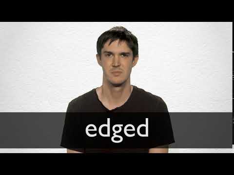 EDGED definition in American English | Collins English Dictionary